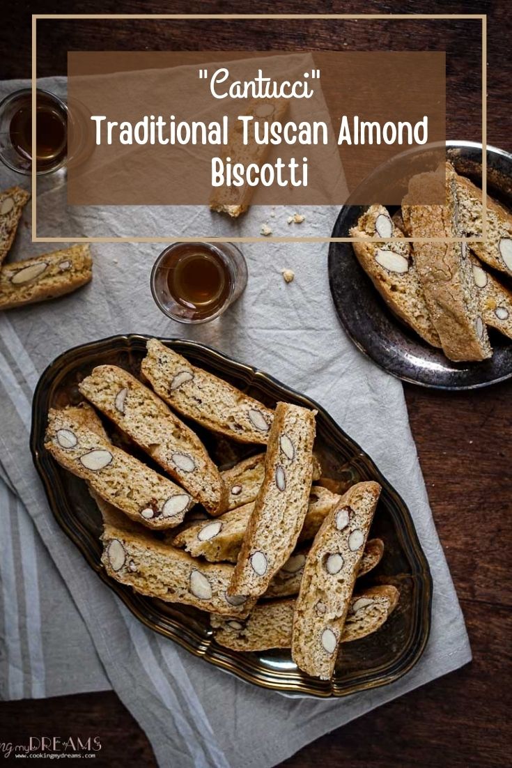 Cantucci (Traditional Tuscan Almond Biscotti) - Cooking My Dreams