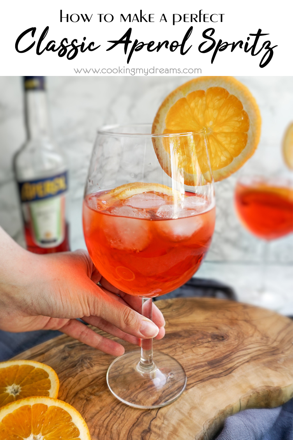 Classic Aperol Spritz - Cooking My Dreams