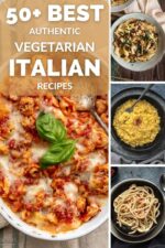 50+ Best Authentic Vegetarian Italian Recipes - Cooking My Dreams