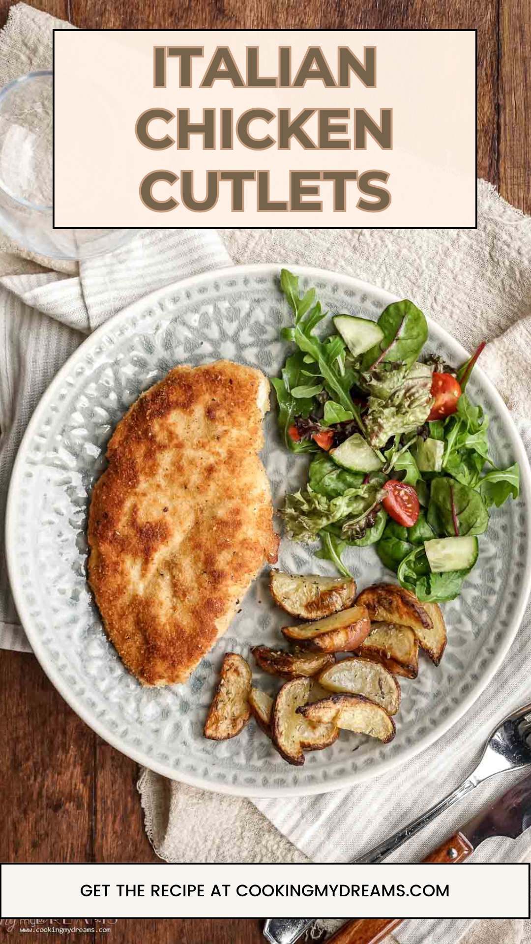 Crispy Italian Chicken Cutlets - Cooking My Dreams