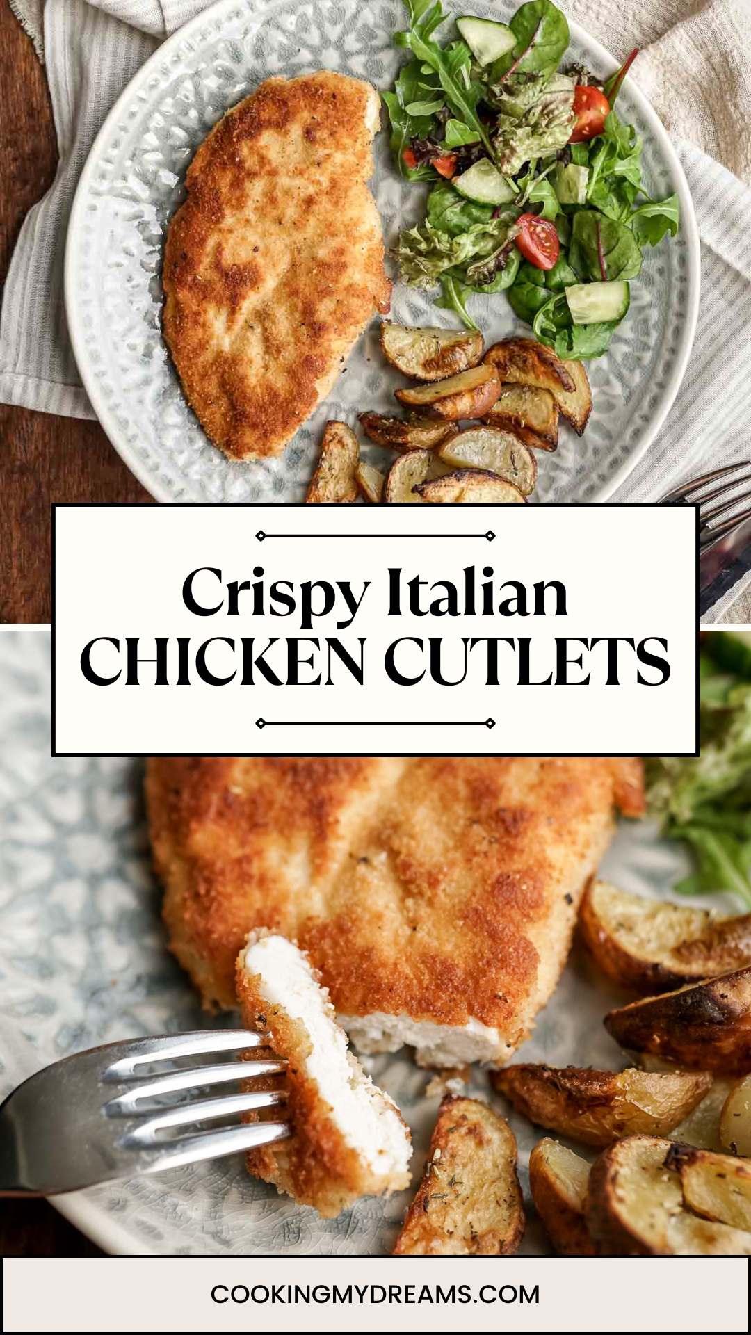 Crispy Italian Chicken Cutlets - Cooking My Dreams