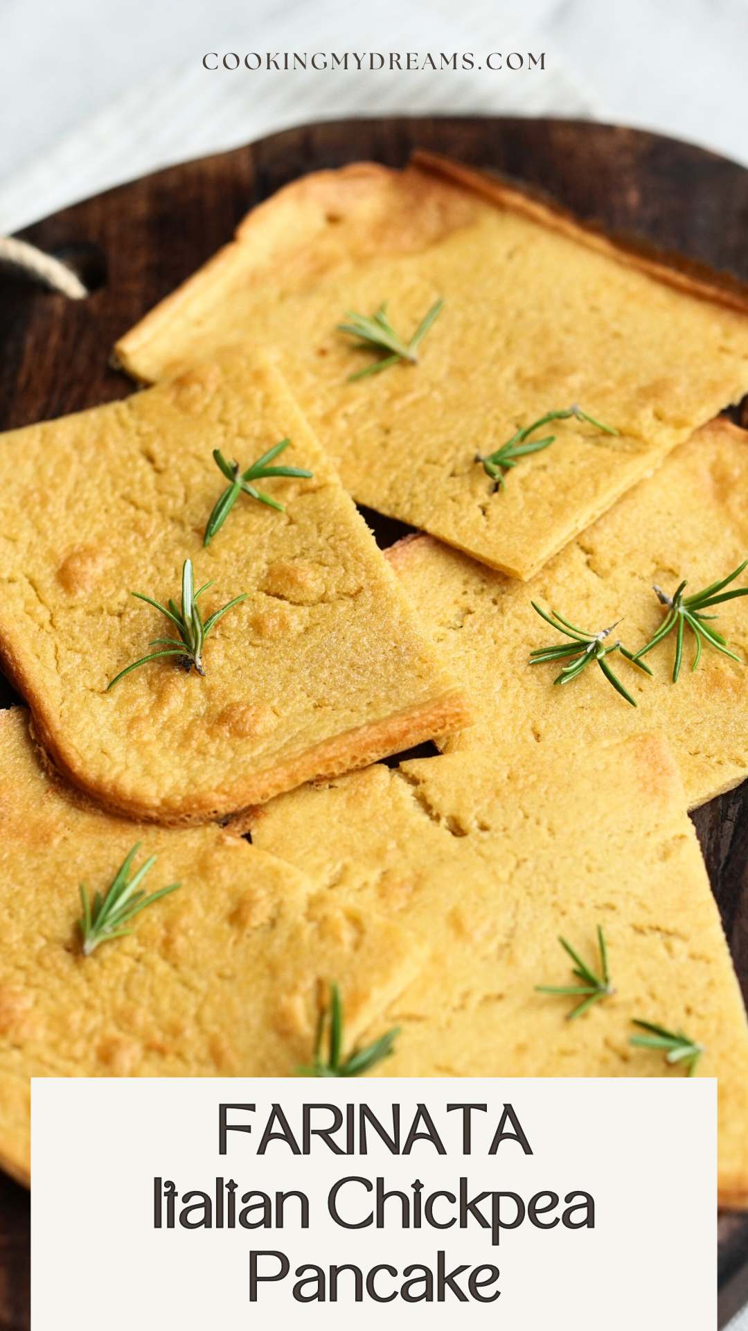 Farinata di Ceci (Italian Crispy Chickpea Pancake) - Cooking My Dreams