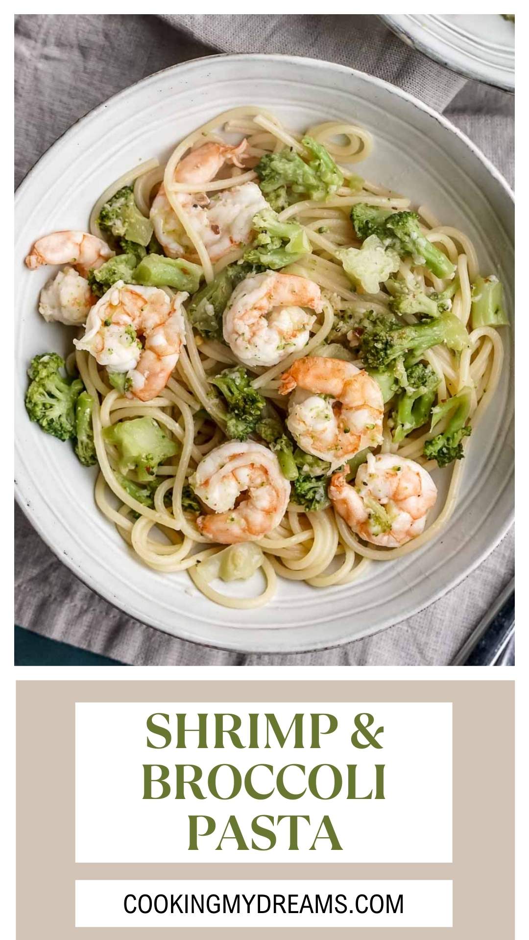 Shrimp & Broccoli Pasta - Cooking My Dreams