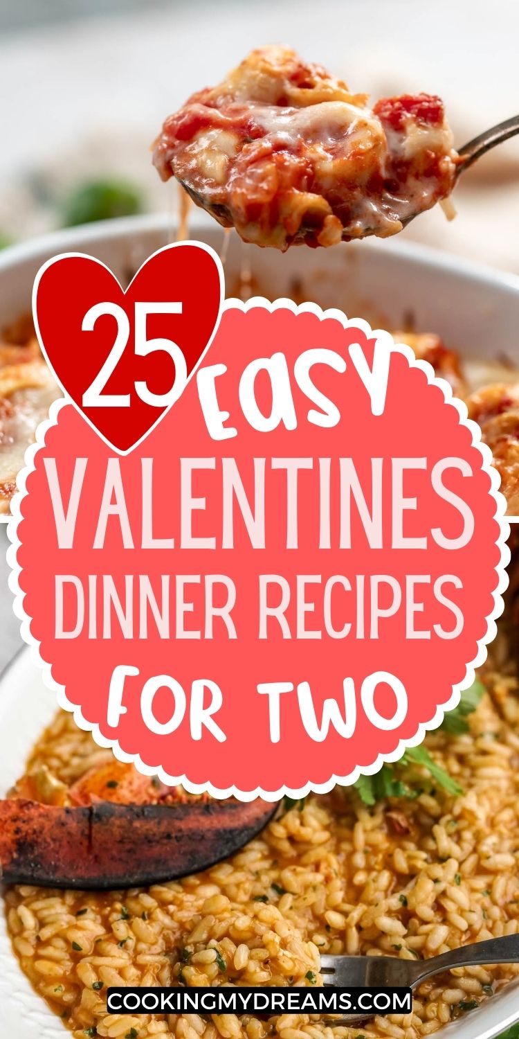 30 Easy & Romantic Dinner Recipes for Two - Cooking My Dreams