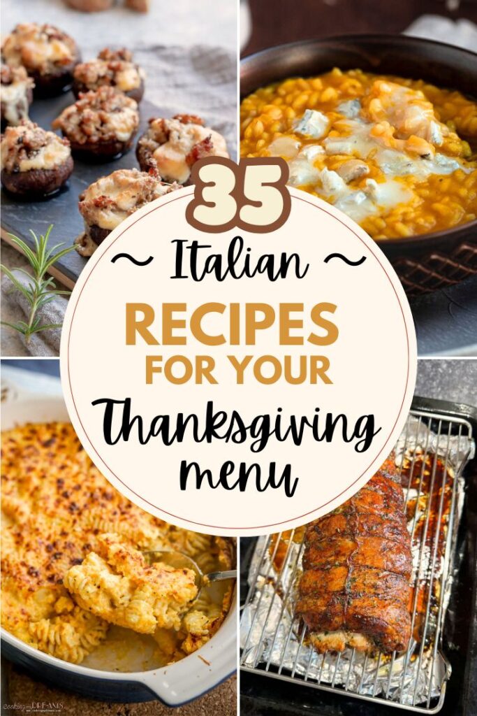 35 Italian Recipes for your Thanksgiving Menu - Cooking My Dreams